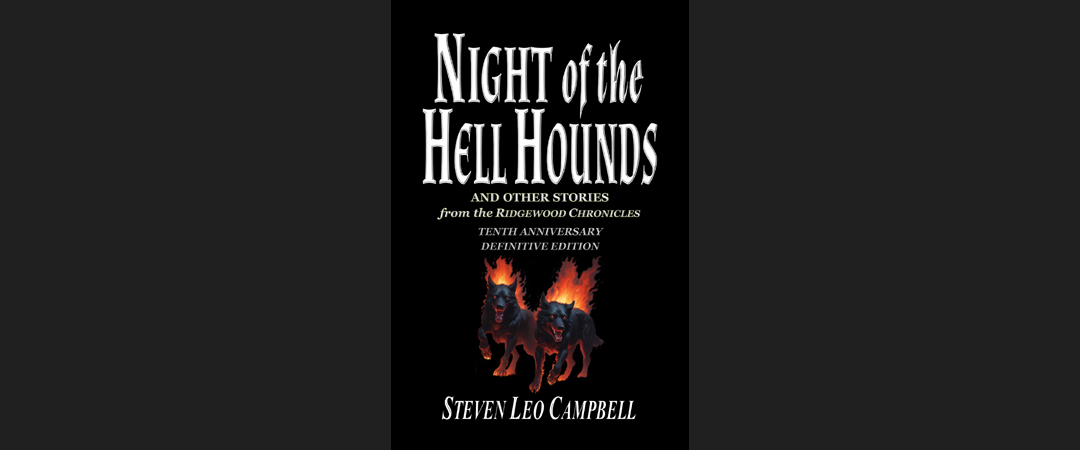 Night of the Hell Hounds – Steve Campbell Creations